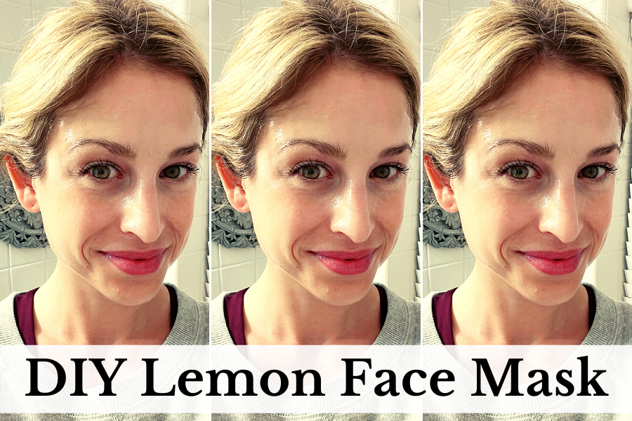 DIY Lemon Face Mask for Beautiful Brighter Skin • Start with the Bed