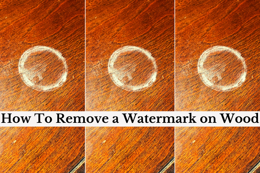 How To Remove a Watermark on Wood • Start with the Bed